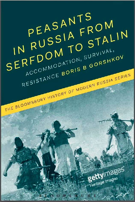 (PDF) Peasants in Russia from Serfdom to Stalin: Accommodation ...