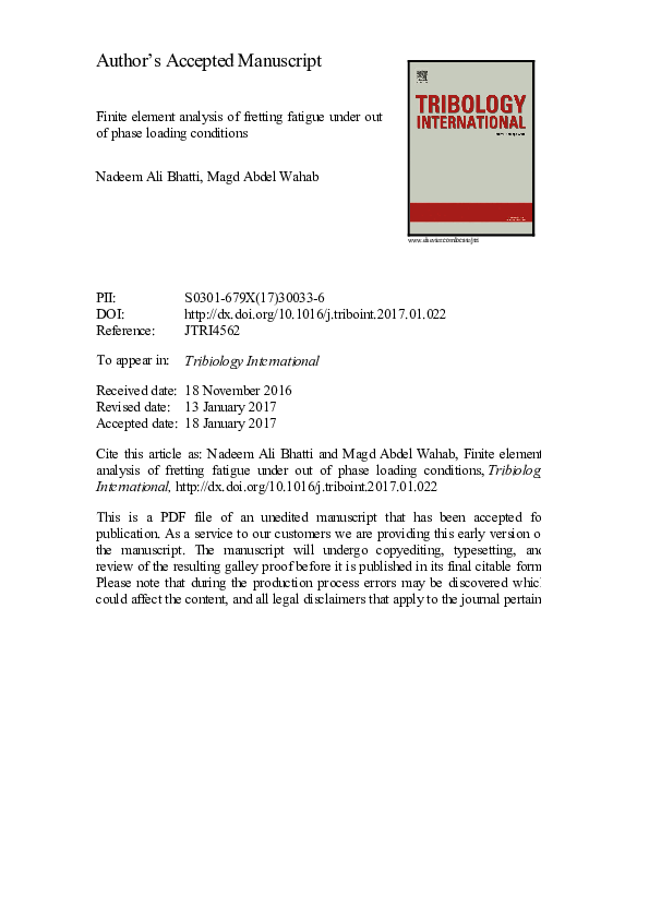 Pdf Finite Element Analysis Of Fretting Fatigue Under Out Of Phase Loading Conditions