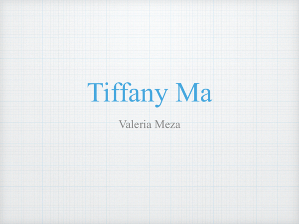 (PPT) Tiffany Ma presentation | Valeria Meza - Academia.edu