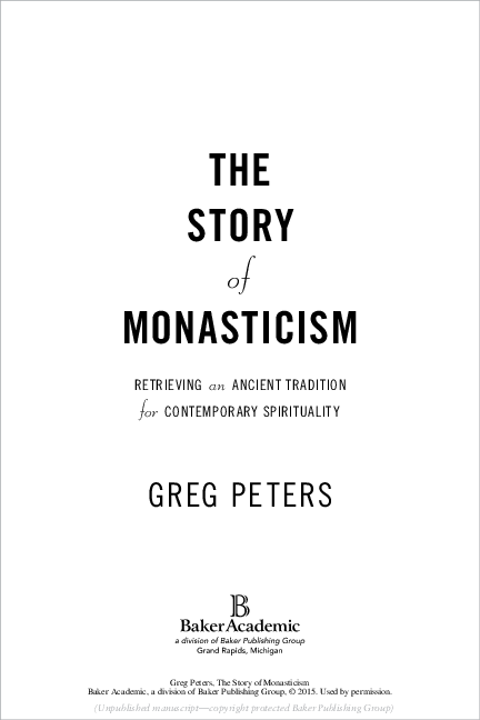 (PDF) The Story of Monasticism. Retrieving an Ancient Tradition for ...