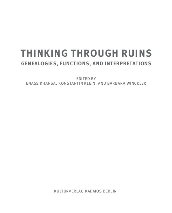 (PDF) Thinking Through Ruins: Genealogies, Functions, and Interpretations