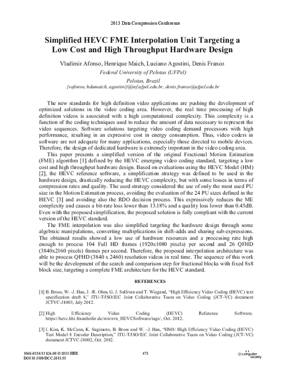 Pdf Simplified Hevc Fme Interpolation Unit Targeting A Low Cost And High Throughput Hardware 