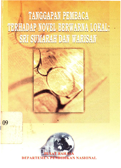 (PDF) Tanggapan pembaca novel berwarna lokal : Sri Sumarah dan Warisan