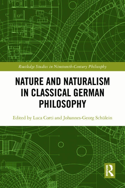 (PDF) Nature and Naturalism in Classical German Philosophy (Routledge 2022)