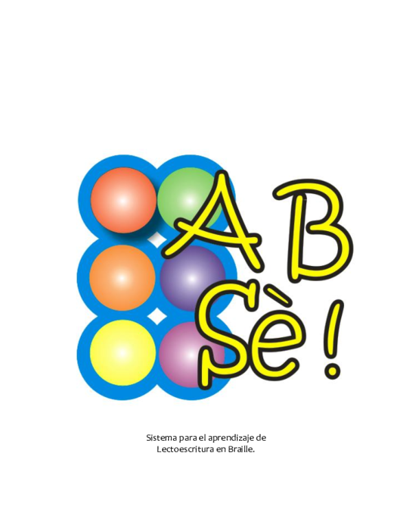 (PDF) A B Sé! : sistema para el aprendizaje de lectoescritura en braille