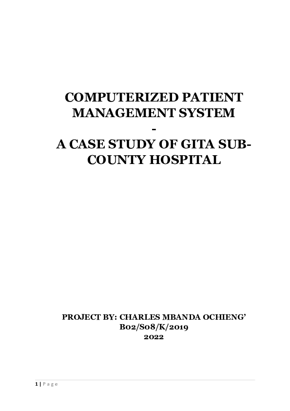 (DOC) COMPUTERIZED PATIENT MANAGEMENT SYSTEM -A CASE STUDY OF GITA SUB-COUNTY HOSPITAL