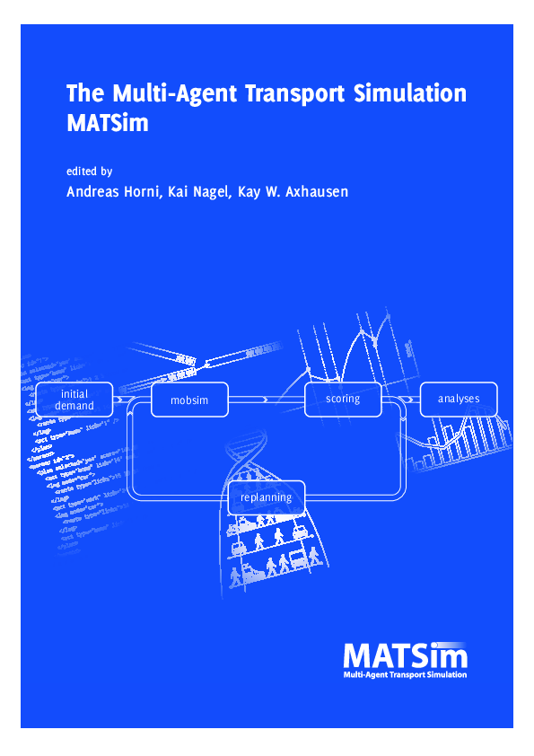 Pdf The Multi Agent Transport Simulation Matsim Kay Axhausen