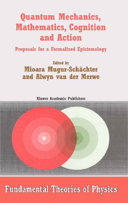 (PDF) Quantum Mechanics, Mathematics, Cognition and Action
