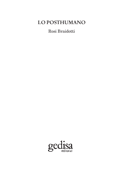 (PDF) Lo Posthumano, Rosi Braidotti, EXTRACTO.