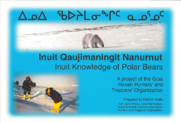 (PDF) Inuit knowledge of polar bears : a project of the Gjoa Haven ...