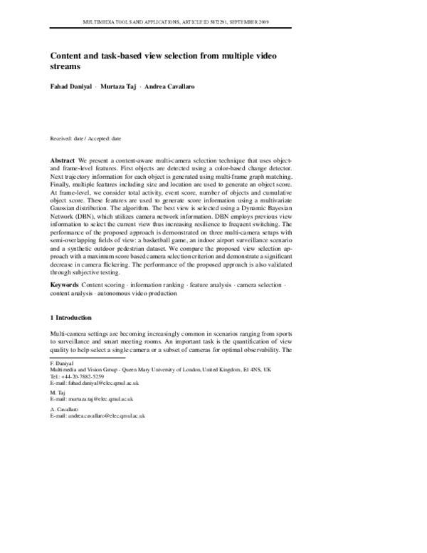 (PDF) Content and task-based view selection from multiple video streams | Murtaza Taj - Academia.edu