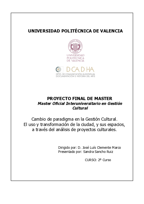 (PDF) Cambio de paradigma en la gestión cultural. Uso y transformación de la ciudad, y sus ...