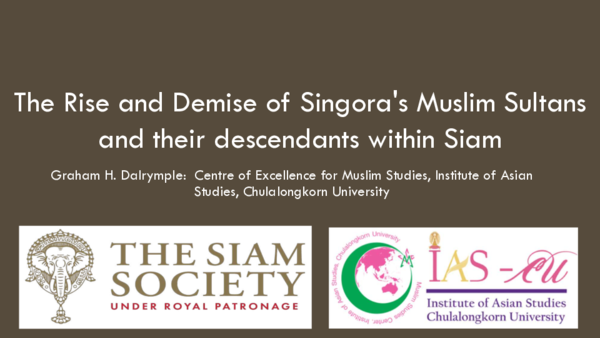 (PDF) (2022) The Rise and Demise of Singora's Muslim Sultans and their descendants within Siam ...