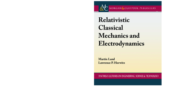 (PDF) Relativistic Classical Mechanics and Electrodynamics
