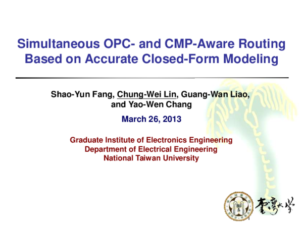 Pdf Simultaneous Opc And Cmp Aware Routing Based On Accurate Closed Form Modeling Guang Wan