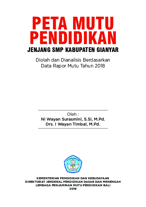 (PDF) Peta mutu pendidikan jenjang SMP Kabupaten Gianyar : diolah dan dianalisis berdasarkan ...