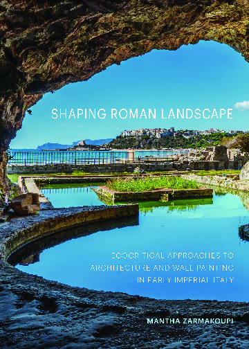 (PDF) Shaping Roman Landscape: Ecocritical Approaches to Architecture ...