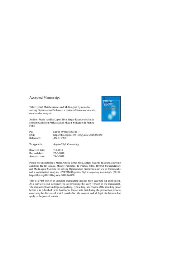 Pdf Hybrid Metaheuristics And Multi Agent Systems For Solving Optimization Problems A Review