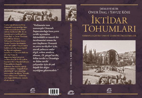(PDF) İktidar Tohumları. Osmanlı Çevre Tarihi Üzerine İncelemeler
