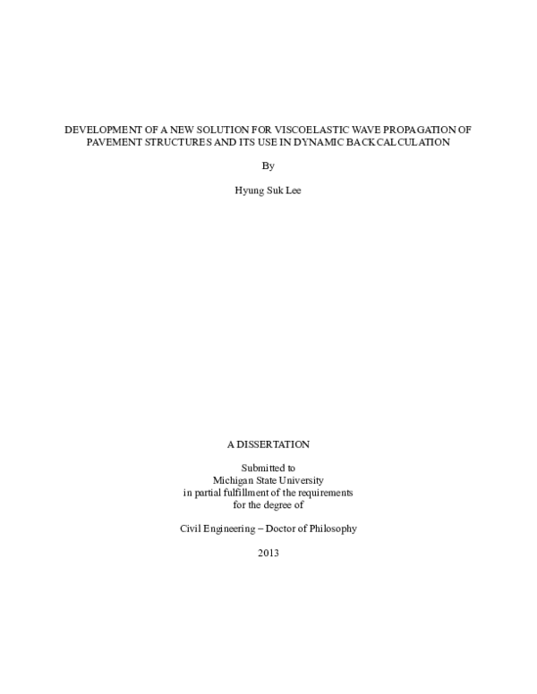 Pdf Development Of A New Solution For Viscoelastic Wave Propagation Of Pavement Structures And