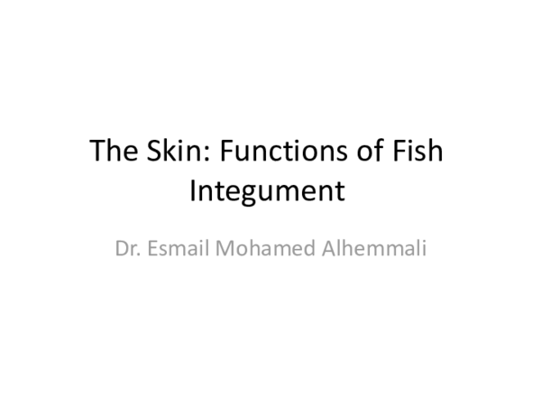 (PDF) The Skin: Functions of Fish Integument