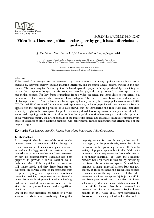Pdf Video Based Face Recognition In Color Space By Graph Based Discriminant Analysis