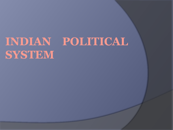 (PPT) Indian Political System