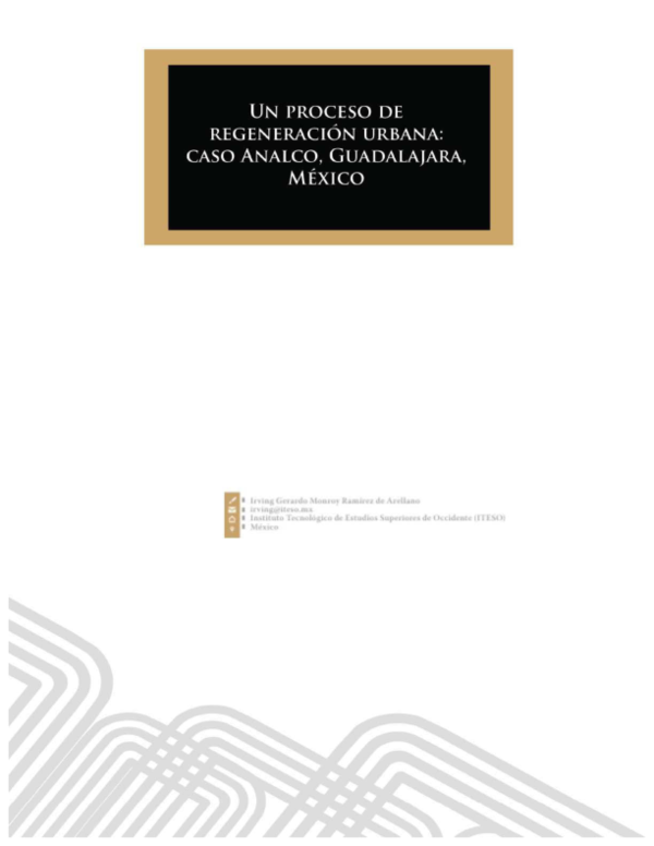 (PDF) Un proceso de regeneración urbana: caso Analco, Guadalajara, México