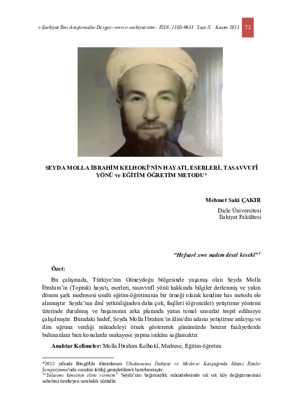 (PDF) SEYDA MOLLA İBRAHİM KELHOKÎ’NİN HAYATI, ESERLERİ, TASAVVUFÎ YÖNÜ ve EĞİTİM ÖĞRETİM METODU