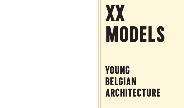 (PDF) XX Models, young belgian architecture | Olivier Bourez - Academia.edu