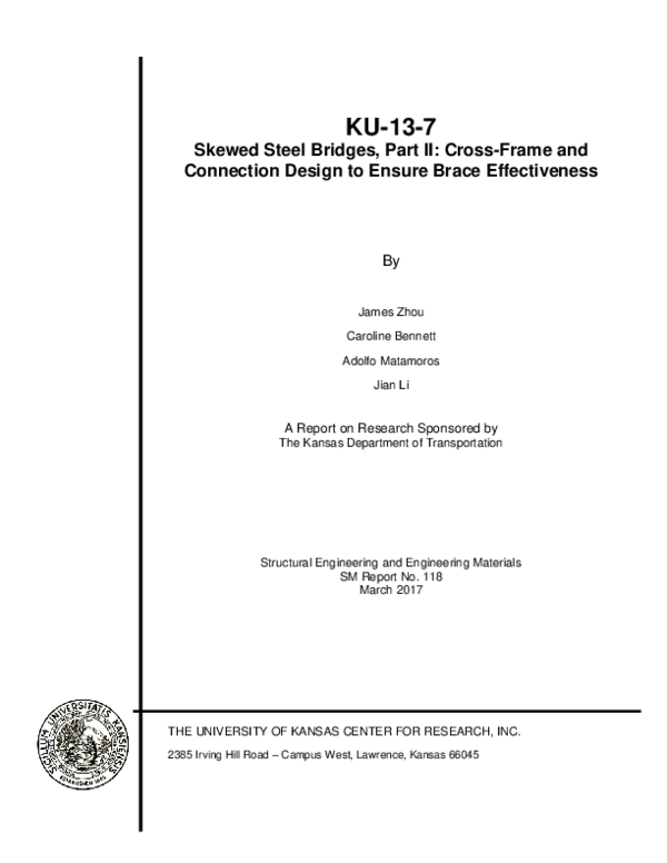 Skewed Steel Bridges, Part II: Cross-Frame and Connection Design to ...