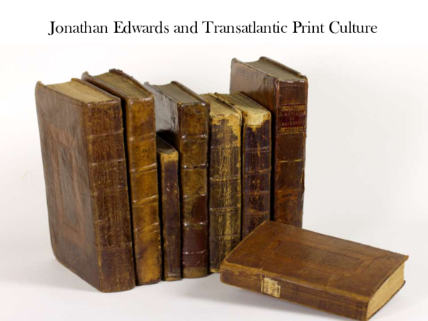 (PDF) Jonathan Edwards and Transatlantic Print Culture