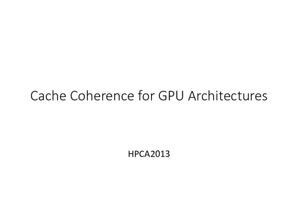 (PDF) Cache Coherence for GPU Architectures