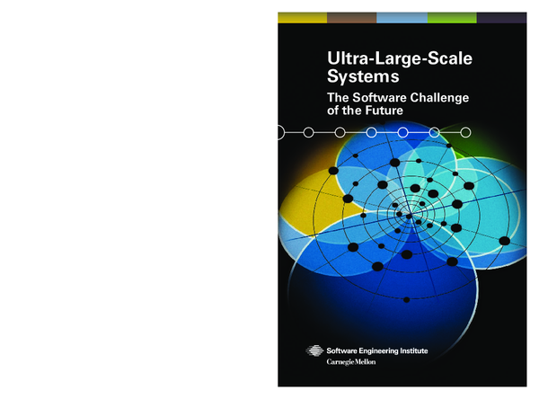 (PDF) Ultra-Large-Scale Systems: The Software Challenge of the Future ...