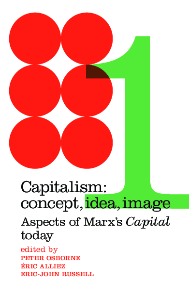 (PDF) Capitalism: Concept, Idea, Image – Aspects of Marx's Capital Today
