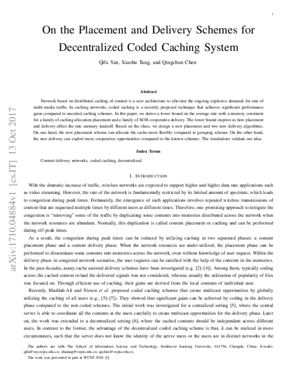 Pdf On The Placement And Delivery Schemes For Decentralized Coded Caching System 