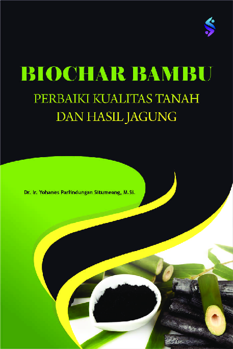 (PDF) Biochar Bambu Perbaiki Kualitas Tanah dan Hasil Jagung | Yohanes Parlindungan Situmeang ...