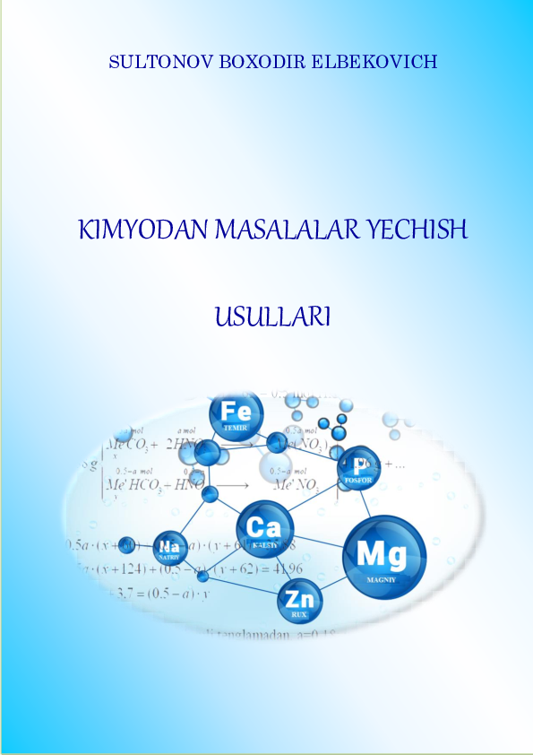 (PDF) Kimyodan masalalar yechish usullari. O'quv qo'llanma.