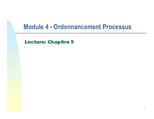 (PDF) Module 4 -Ordonnancement Processus Lecture: Chapitre 5