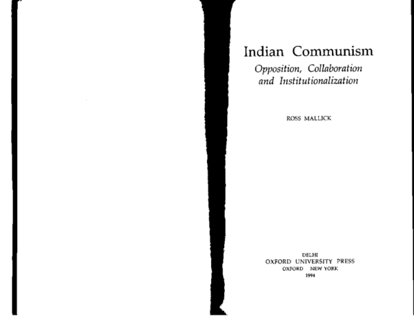 (PDF) Indian Communism: Opposition, Collaboration, And Institutionalization
