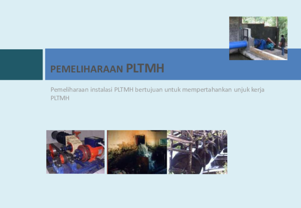 (PDF) Pemeliharaan instalasi PLTMH bertujuan untuk mempertahankan unjuk ...