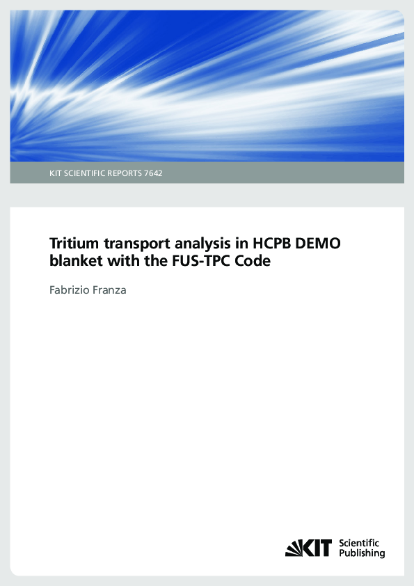 (PDF) Tritium transport analysis in HCPB DEMO blanket with the FUS-TPC code