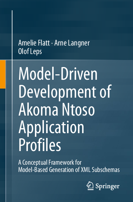 (PDF) Model-Driven Development of Akoma Ntoso Application Profiles: A Conceptual Framework for ...