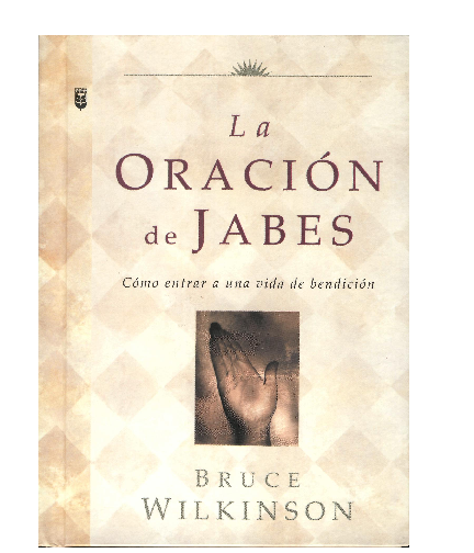 (PDF) La Oracion de Jabes Bruce Wilkinson