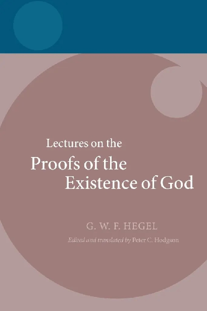 (PDF) Hegel’s Lectures on the Proofs of the Existence of God