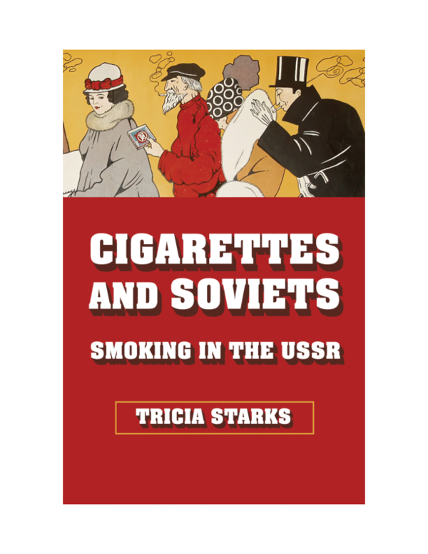 (PDF) Cigarettes and Soviets: Smoking in the USSR