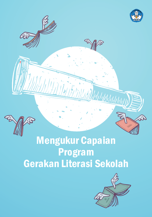 (PDF) Mengukur capaian program Gerakan Literasi Sekolah: merumuskan ...