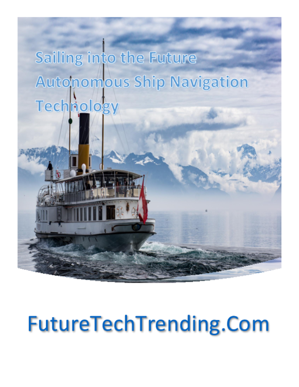 Pdf Sailing Into The Future Autonomous Ship Navigation Technology