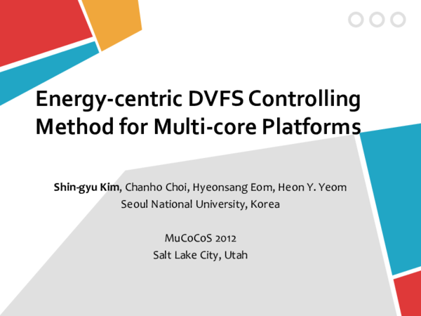 (PDF) Energy-centric DVFS controlling method for multi-core platforms