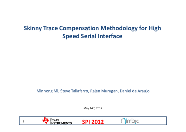 (PDF) Skinny trace compensation methodology for high speed serial interface